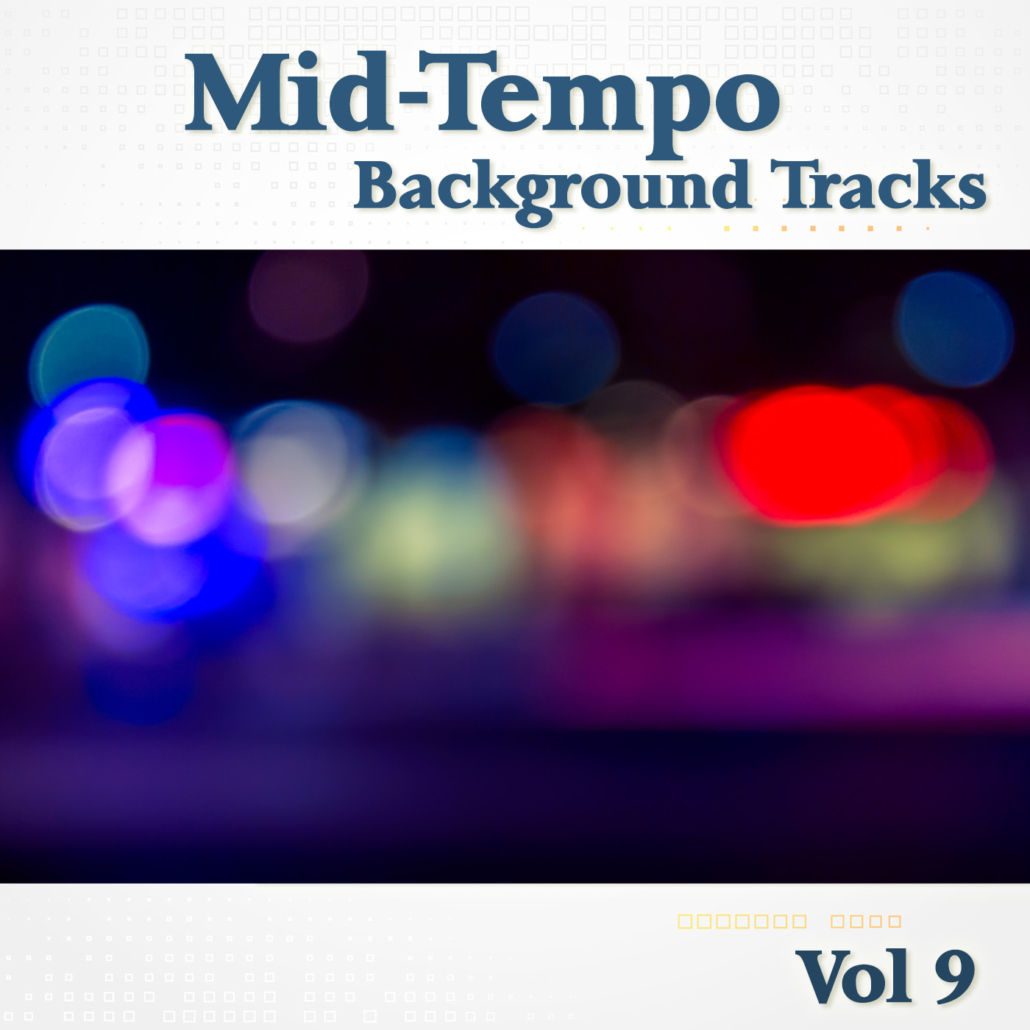 Mid-Tempo Background Tracks, Vol. 9 – Lynne Publishing